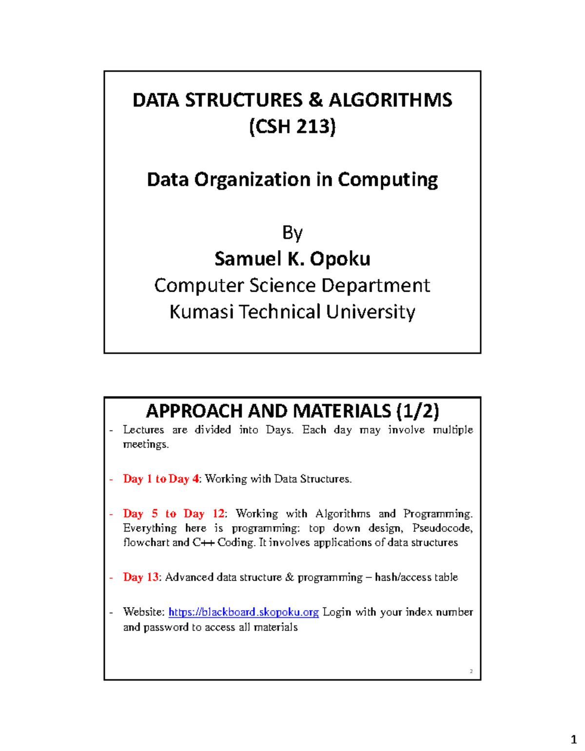 CSH 213 Day 01 - Data structures note for 3rd year Day 1 - KNUST - Studocu CSH 213 Day 01 - Data structures note for 3rd year Day 1 - KNUST - Studocu