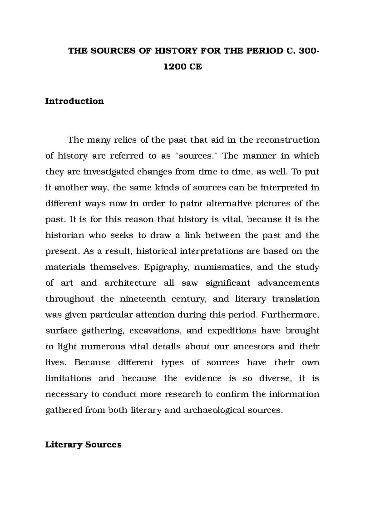 THE Sources OF History FOR THE Period C. 300-1200 CE - History Of Early ...