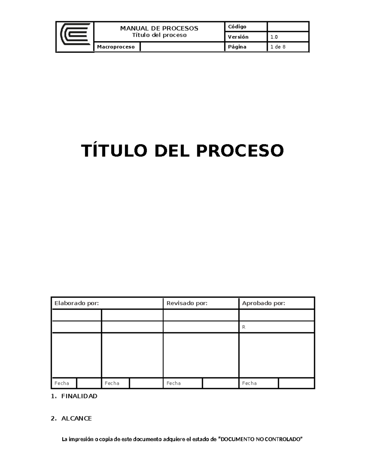 Formato de Manual de Procesos - MANUAL DE PROCESOS Título del proceso ...