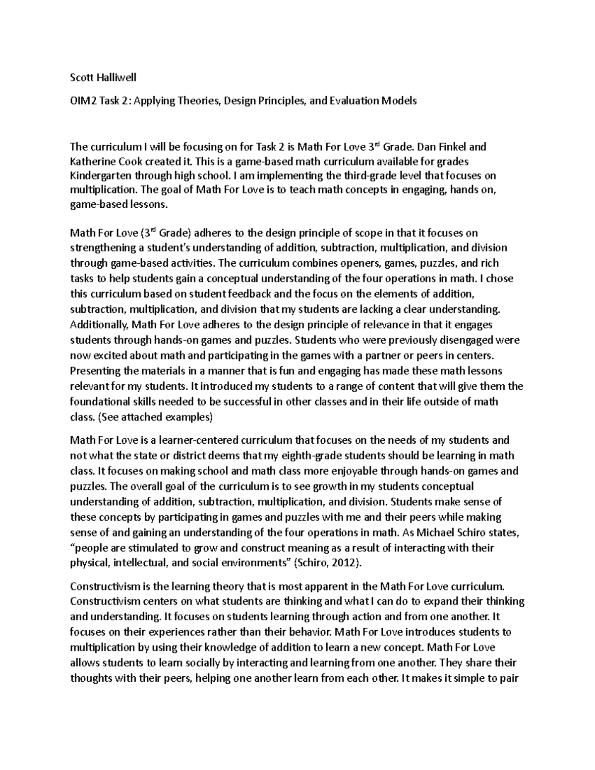 OIM2 Task 2 - Task 2 - Scott Halliwell OIM2 Task 2: Applying Theories ...