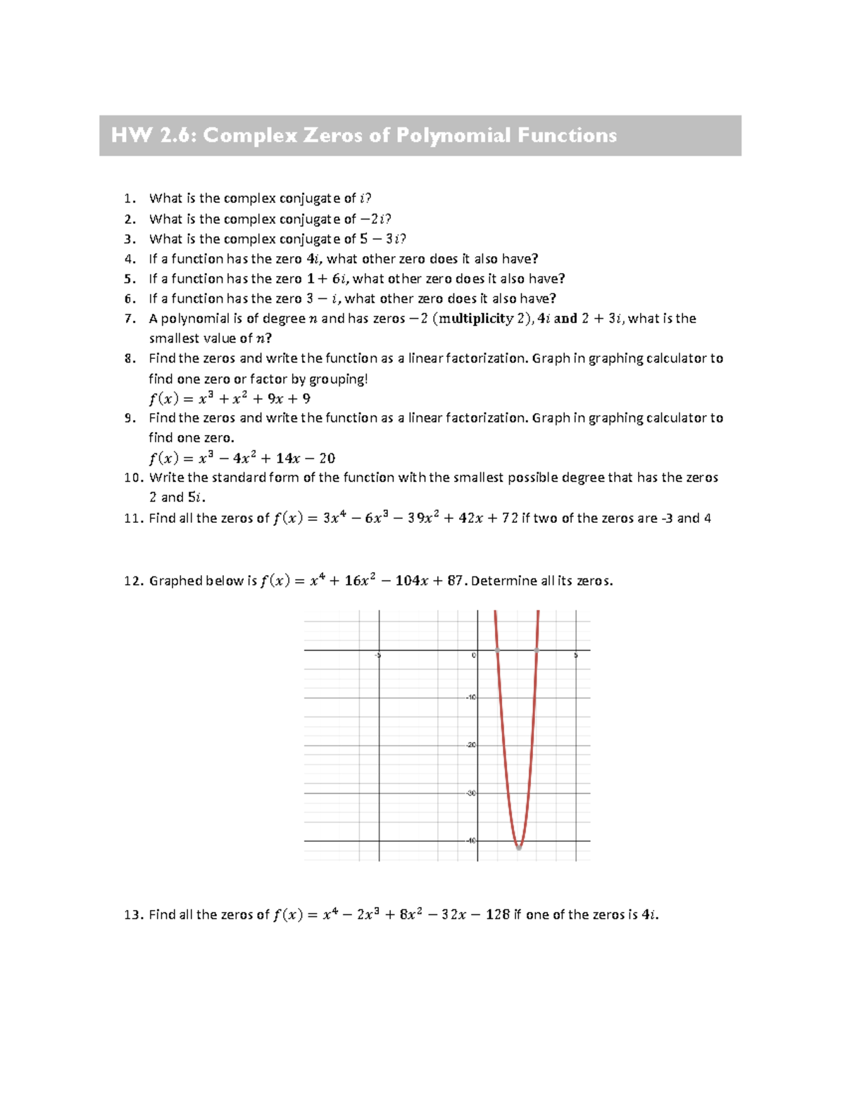 HW 2.6 Complex Zeros of Polynomials - What is the complex conjugate of ...