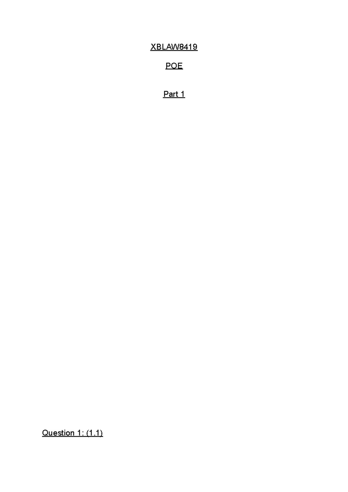 XBLAW8419 PART 1 SUBMISSION EXAMPLE FOR PRACTICE - XBLAW POE Part 1 ...