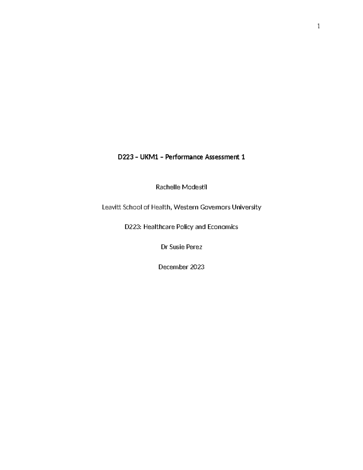 D223 UKM1 task 1 - D223 – UKM1 – Performance Assessment 1 Rachelle ...