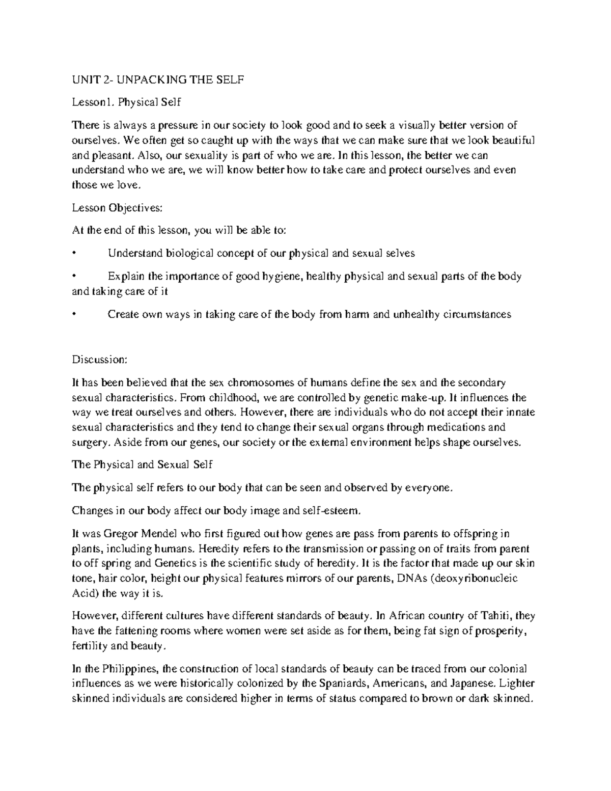 UNIT 2- Unpacking THE SELF - UNIT 2- UNPACKING THE SELF Lesson1. Physical Self There is always a ...