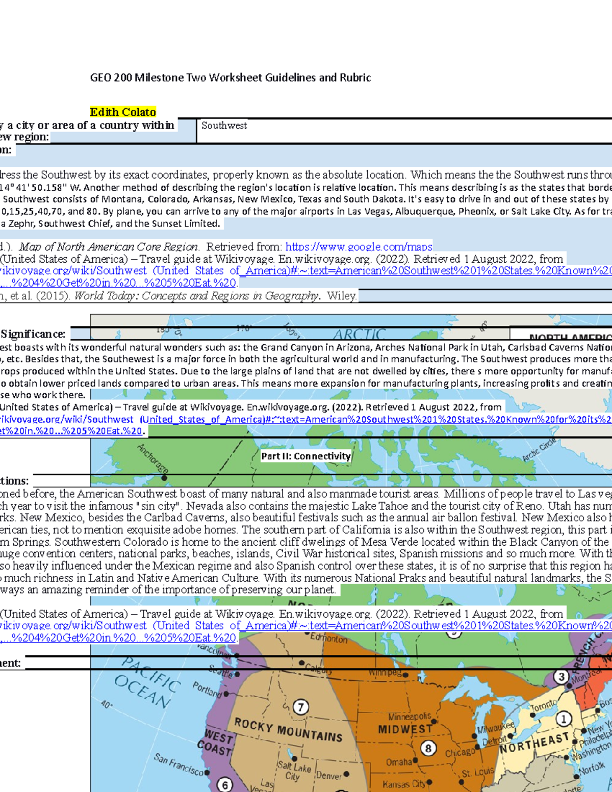 GEO 200 Milestone Two Worksheet - Which me ans the the Southwest runs ...