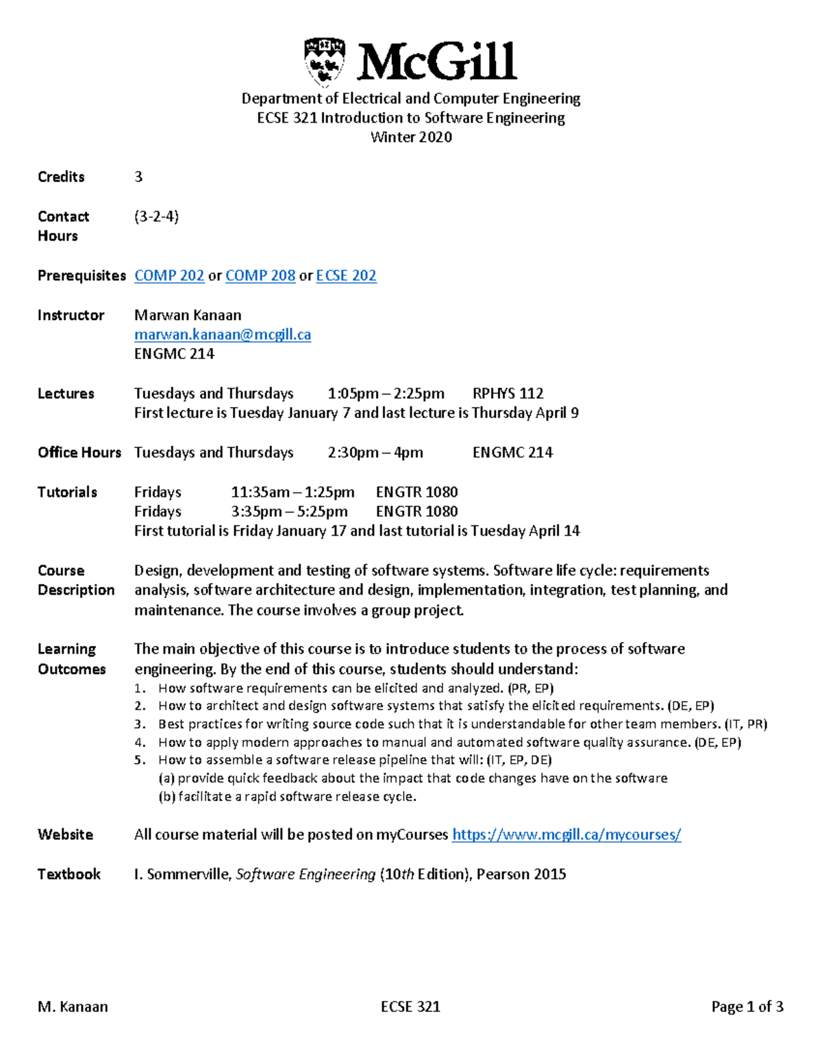 ECSE321 W20 Course Outline w2020 - Warning: TT: undefined function: 32 M. Kanaan ECSE 321 Page 1 ...
