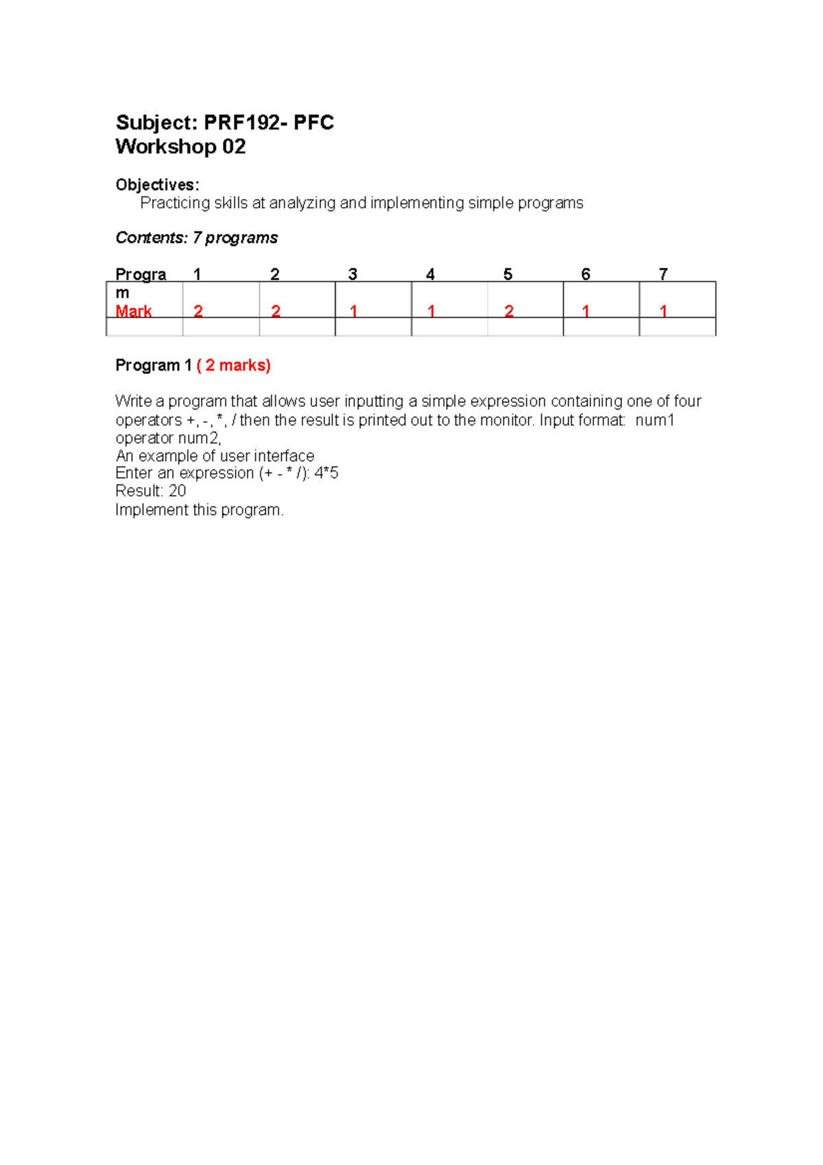Workshop-02-solution- Subject: PRF192- PFC Workshop 02 Objectives: Practicing skills at ...