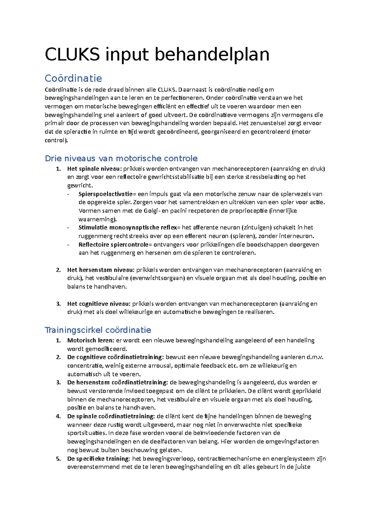 Cluks behandelplan - CLUKS input behandelplan Coördinatie Coördinatie is de rode draad binnen ...