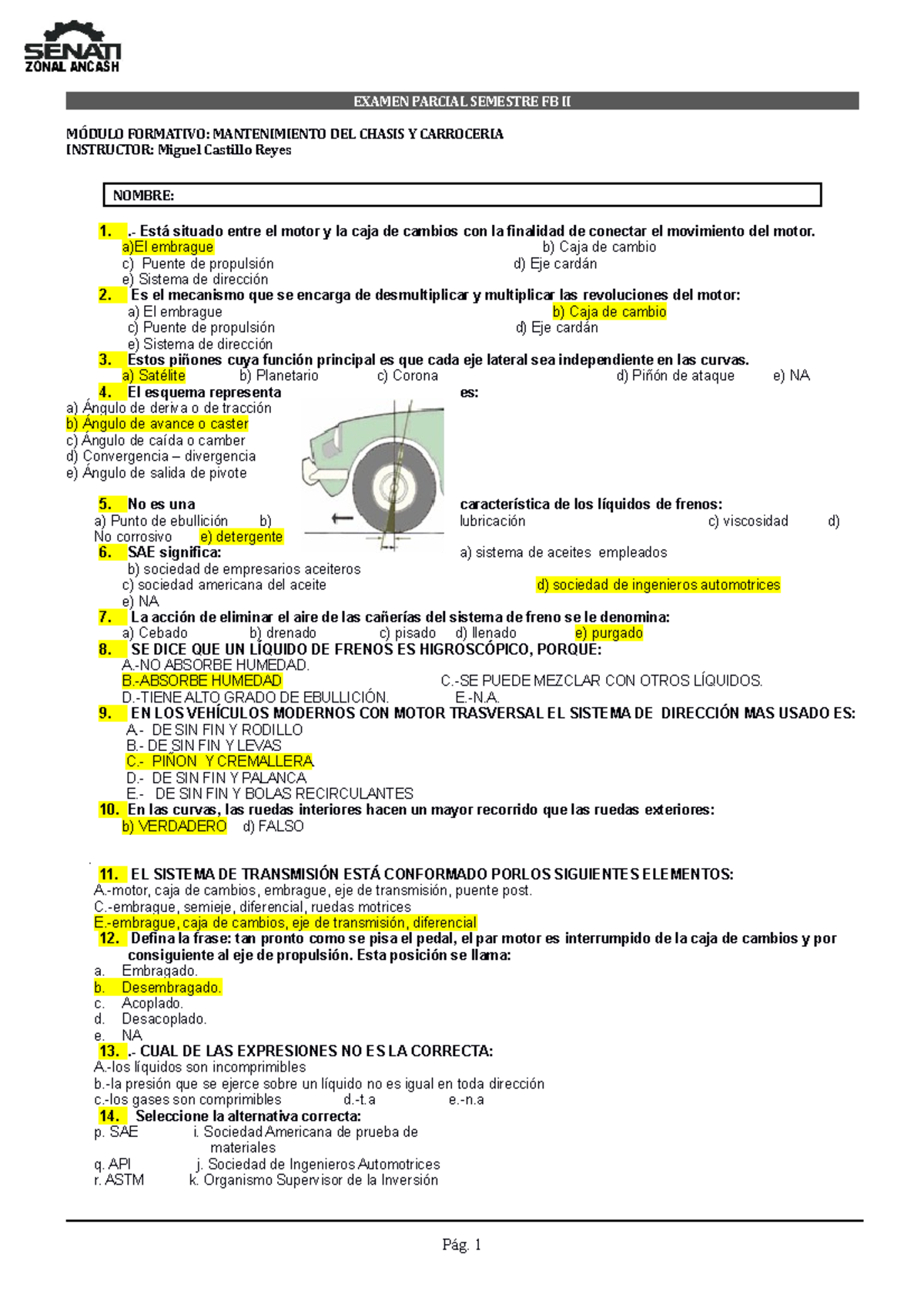 Parcial Chasis 2 imprimir - EXAMEN PARCIAL DE TECNOLOGIA EXAMEN PARCIAL SEMESTRE FB II MÓDULO ...