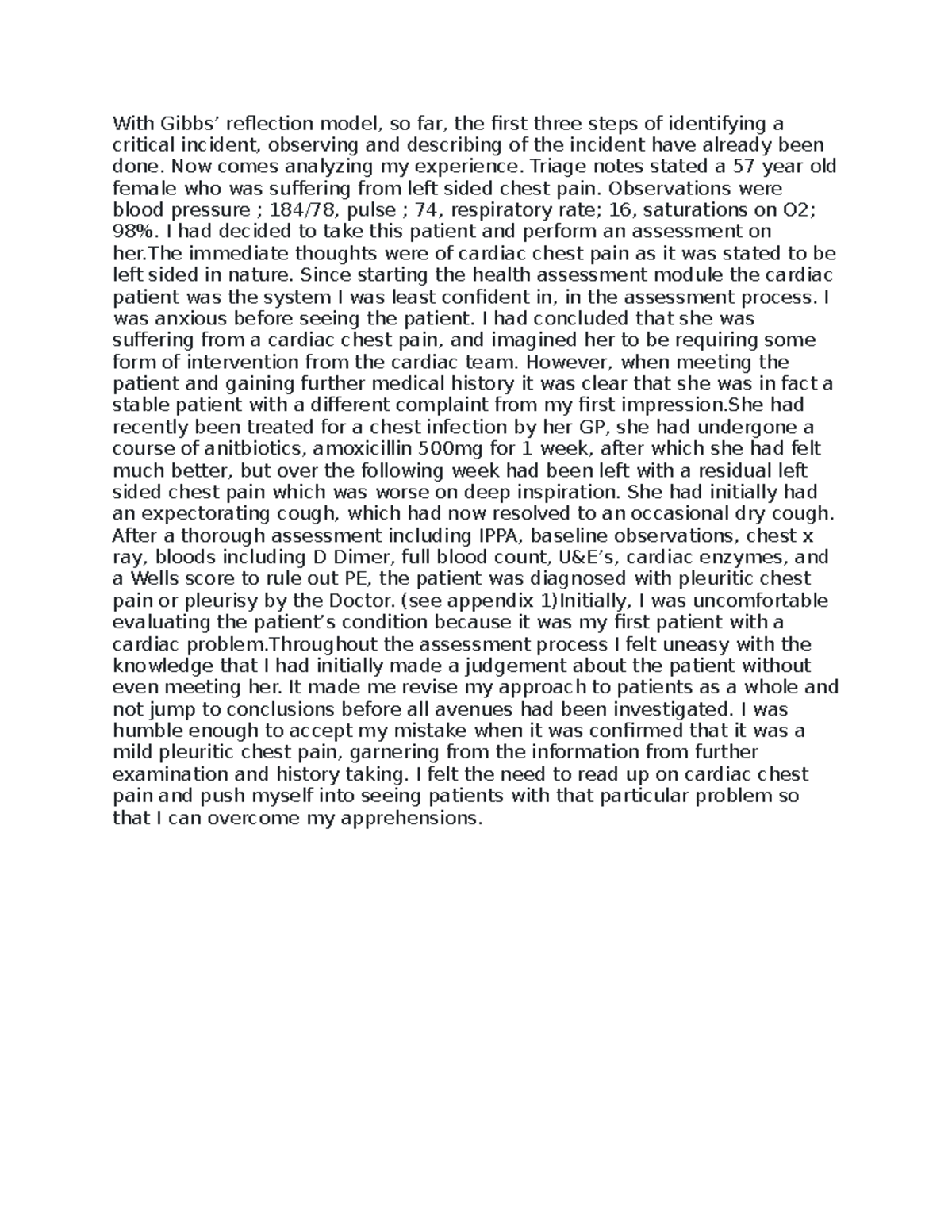 2436 - nursing - With Gibbs’ reflection model, so far, the first three ...