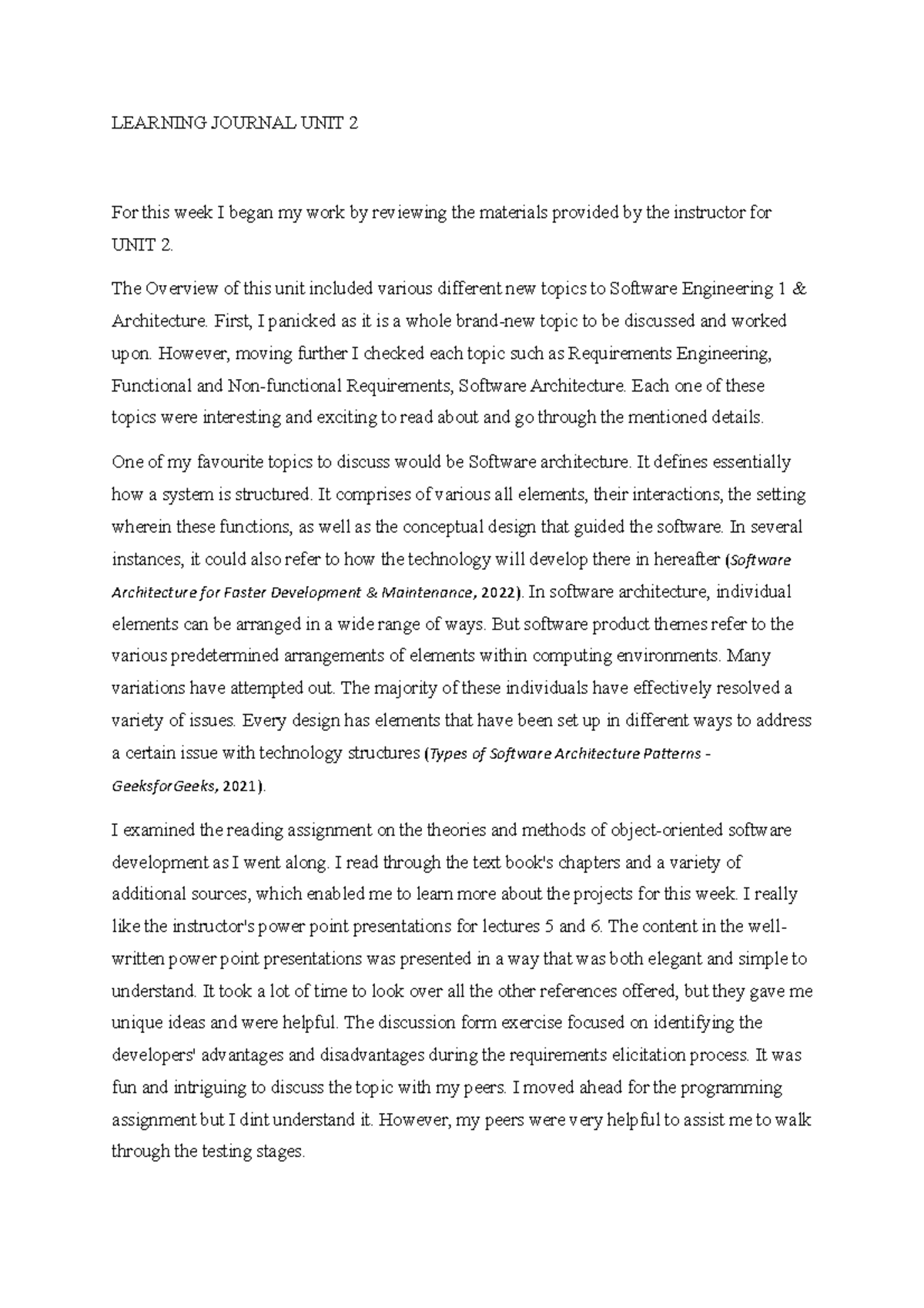 Learning Journal UNIT 2 - LEARNING JOURNAL UNIT 2 For this week I began my work by reviewing the ...