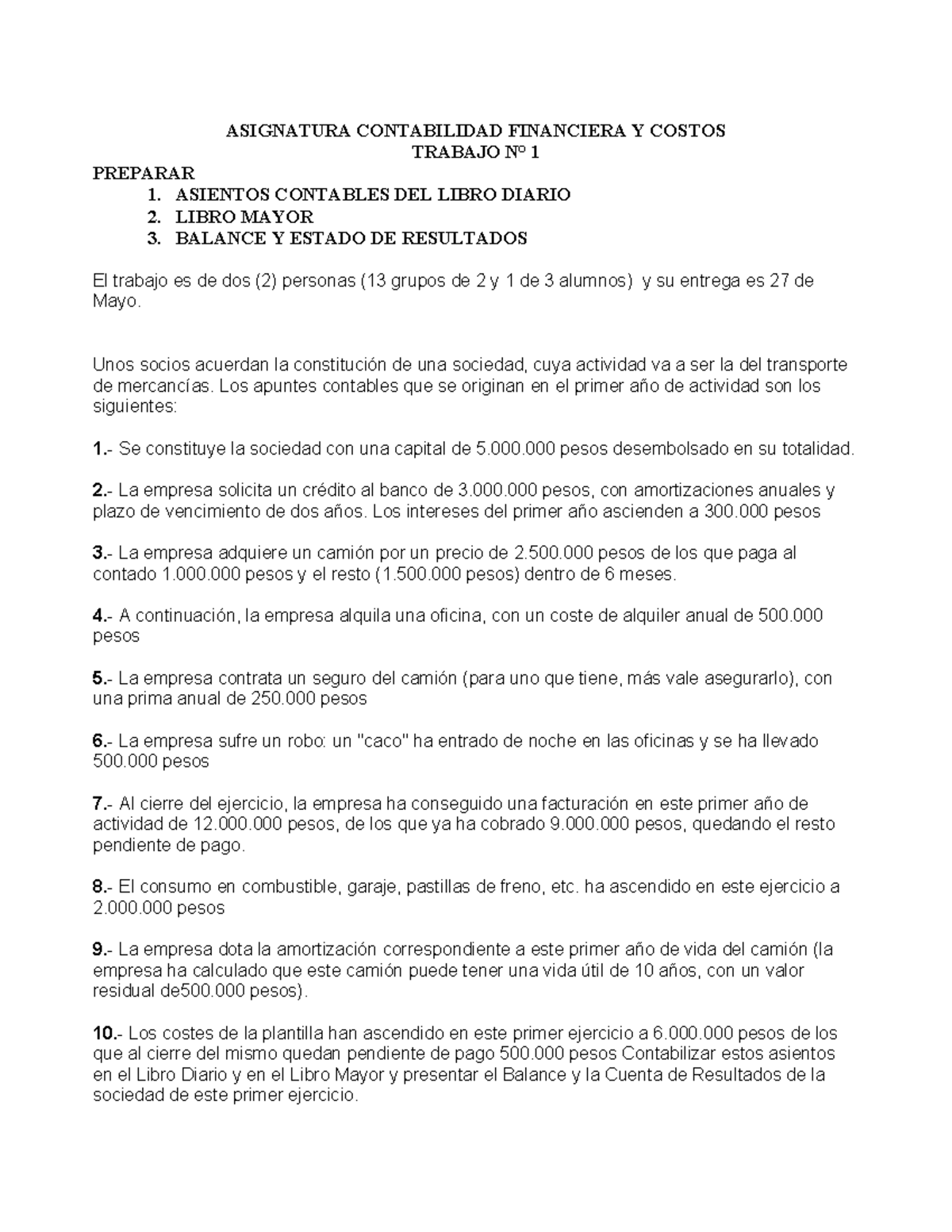 Trabajo N 1 - Contab Financiera Pauta - UDD - ASIGNATURA CONTABILIDAD FINANCIERA Y COSTOS ...