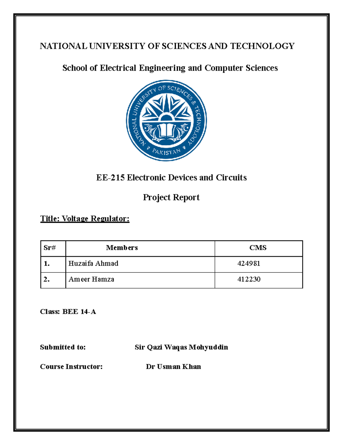 Voltage regulator Report - NATIONAL UNIVERSITY OF SCIENCES AND TECHNOLOGY School of Electrical ...