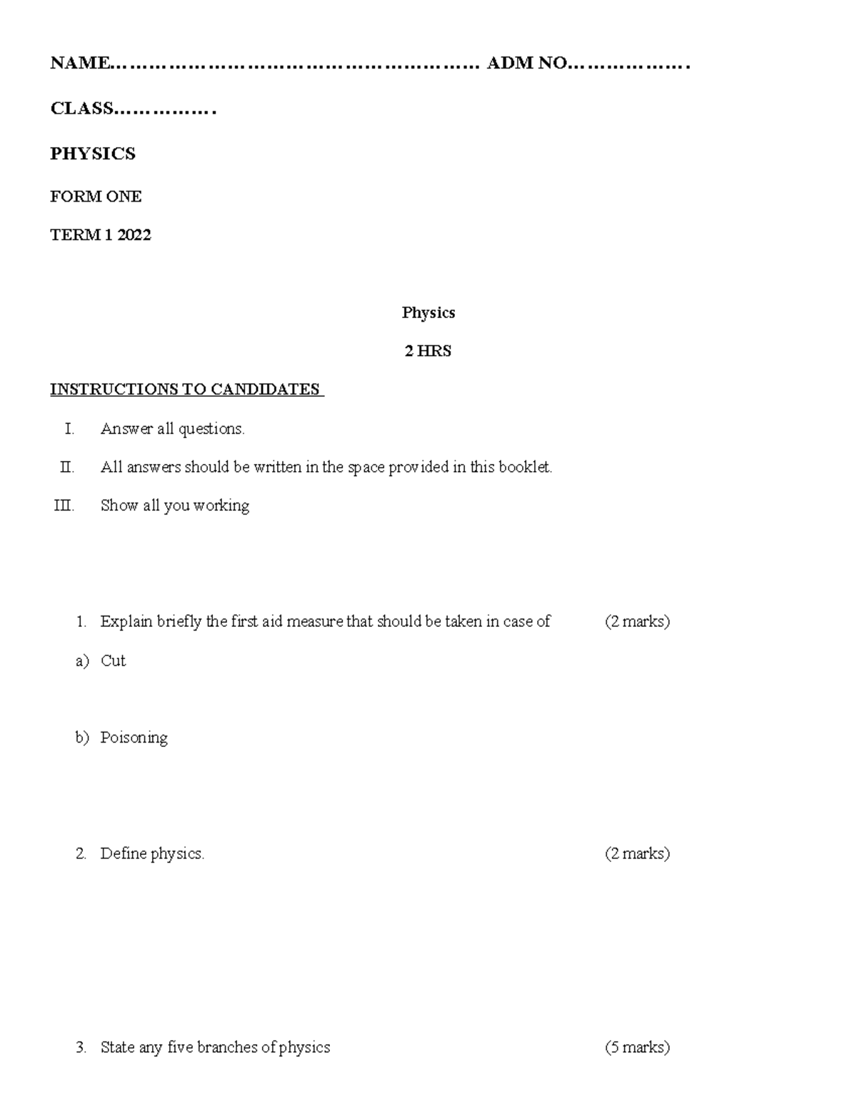 Physics FORM ONE TERM 1 2022 END TERM 1 Teacher - - Studocu