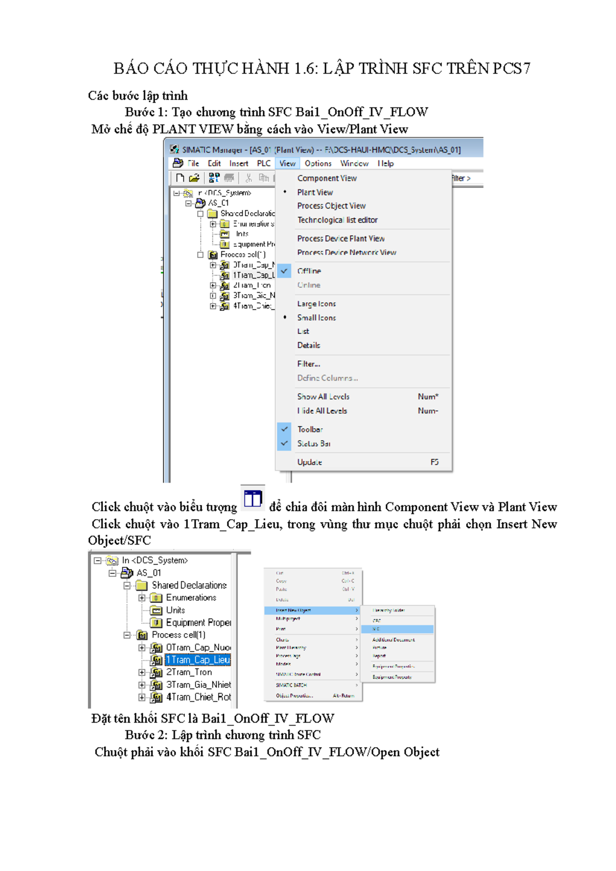dung bam vao xem - BÁO CÁO THỰC HÀNH 1. 6 : LẬP TRÌNH SFC TRÊN PCS Các ...
