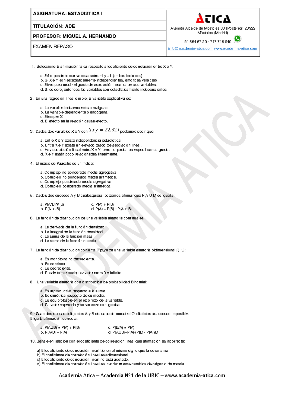 Examen-repaso 1 - examen de enero estadistica 1 - ASIGNATURA: ESTADISTICA I Avenida Alcalde de ...
