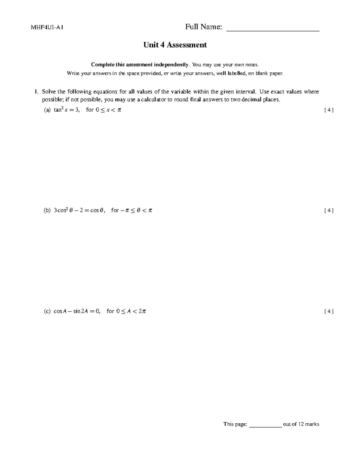 MHF4UI Unit 4 Assessment - MHF4UI-A1 Write your answers in the space ...