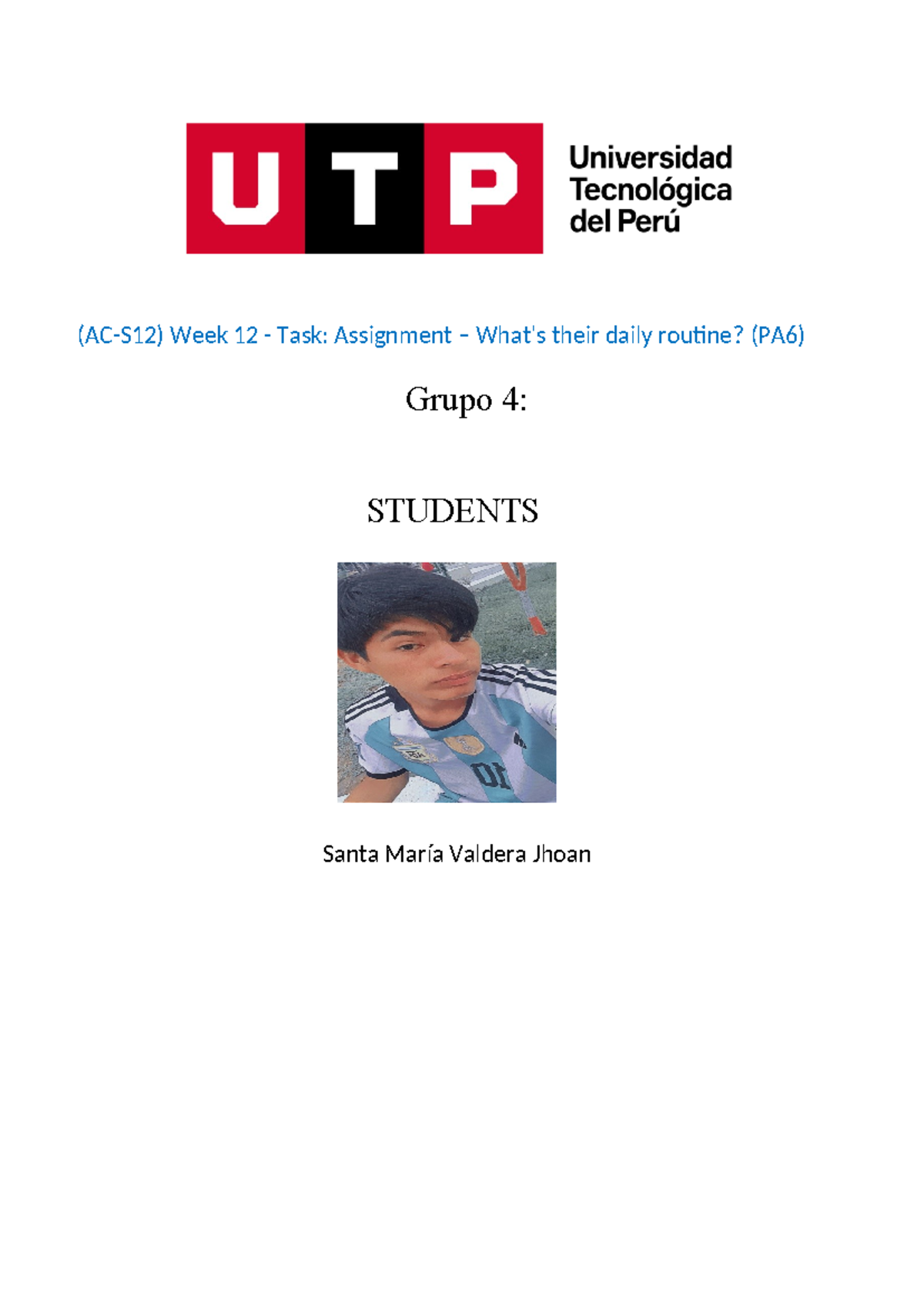 WEEK 12 - INGLES I - ingles, tarea - (AC-S12) Week 12 - Task: Assignment – What's their daily ...