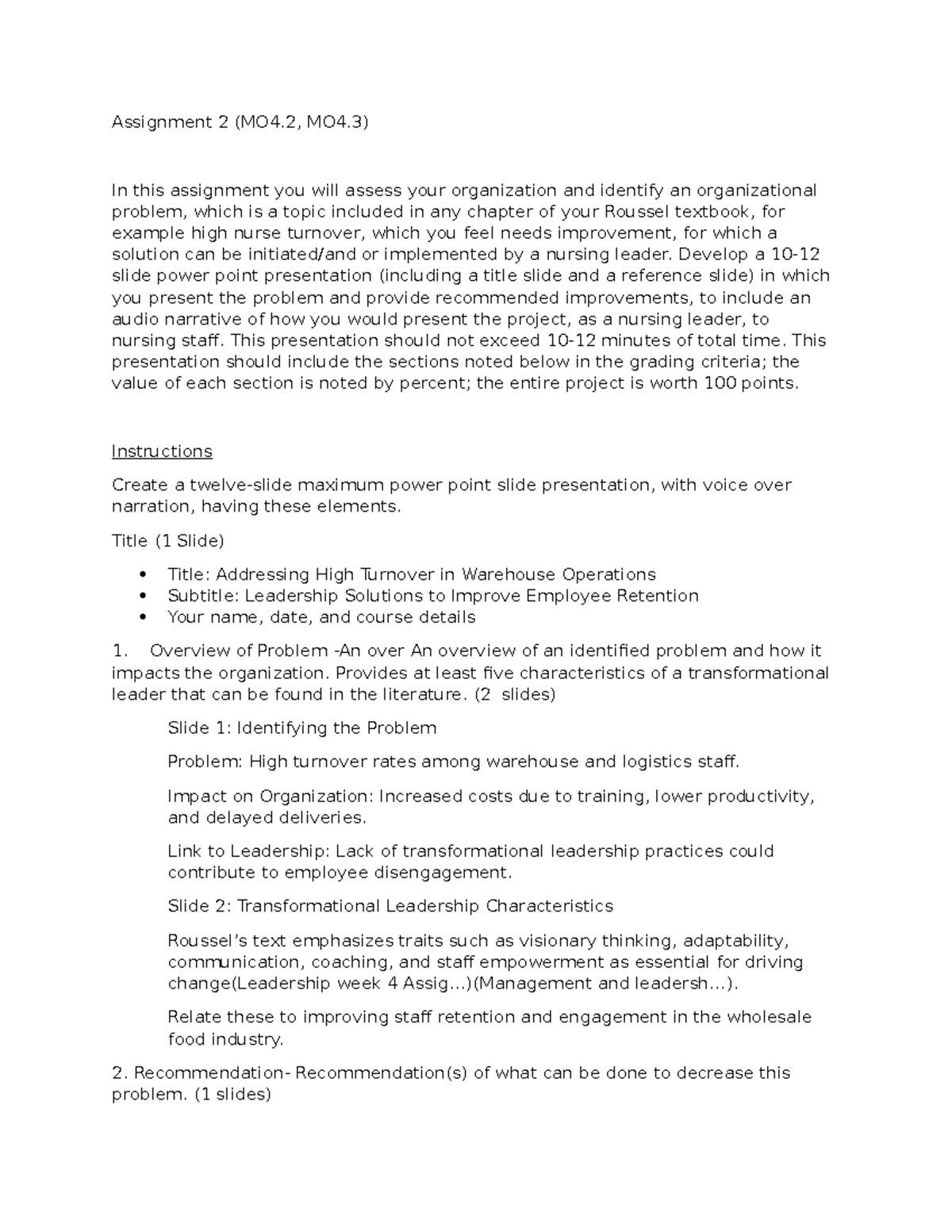 Leadership week 4 Assignment PP - Assignment 2 (MO4, MO4) In this assignment you will assess ...