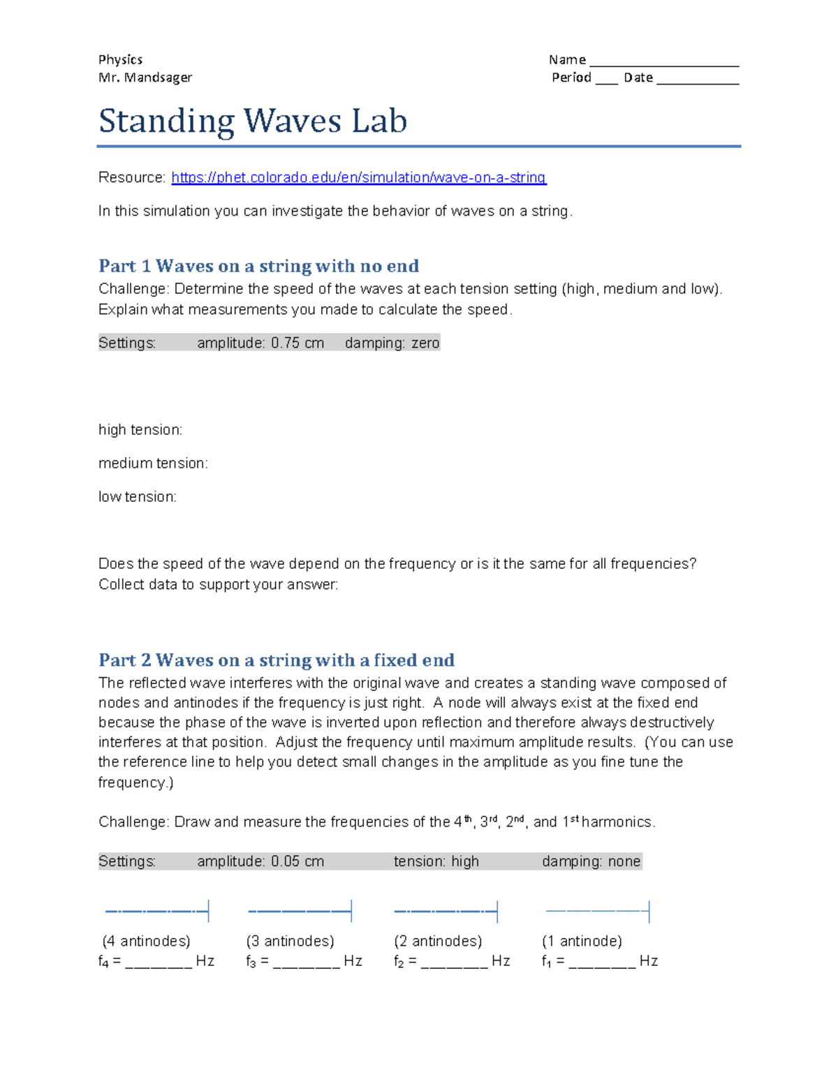 Standing Waves Lab - Physics Name ____________________ Mr. Mandsager ...