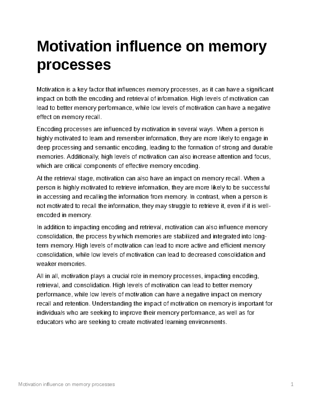 Motivation influence on memory processes - High levels of motivation ...
