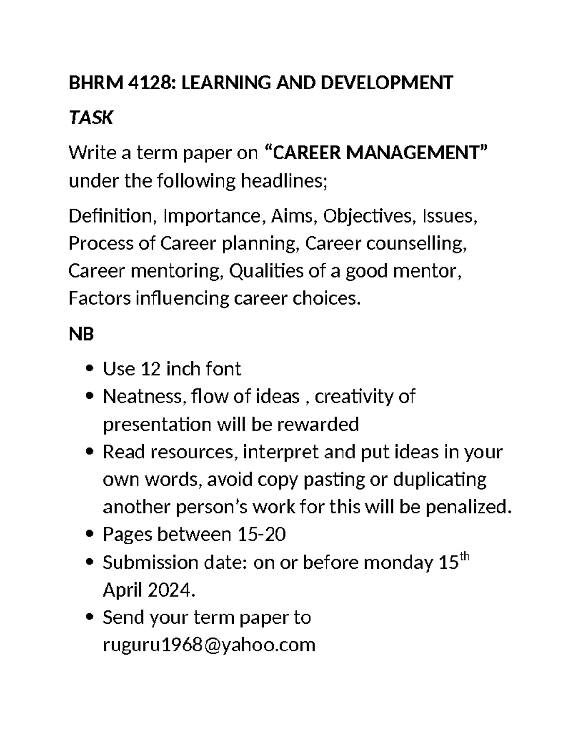 BHRM 4128 TERM Paper - for merge - BHRM 4128: LEARNING AND DEVELOPMENT ...