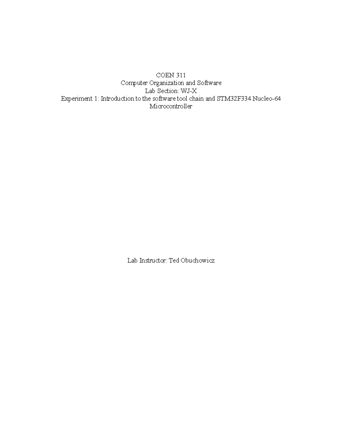 COEN 311 lab1 copy - lab report 1 - COEN 311 Computer Organization and Software Lab Section: WJ ...