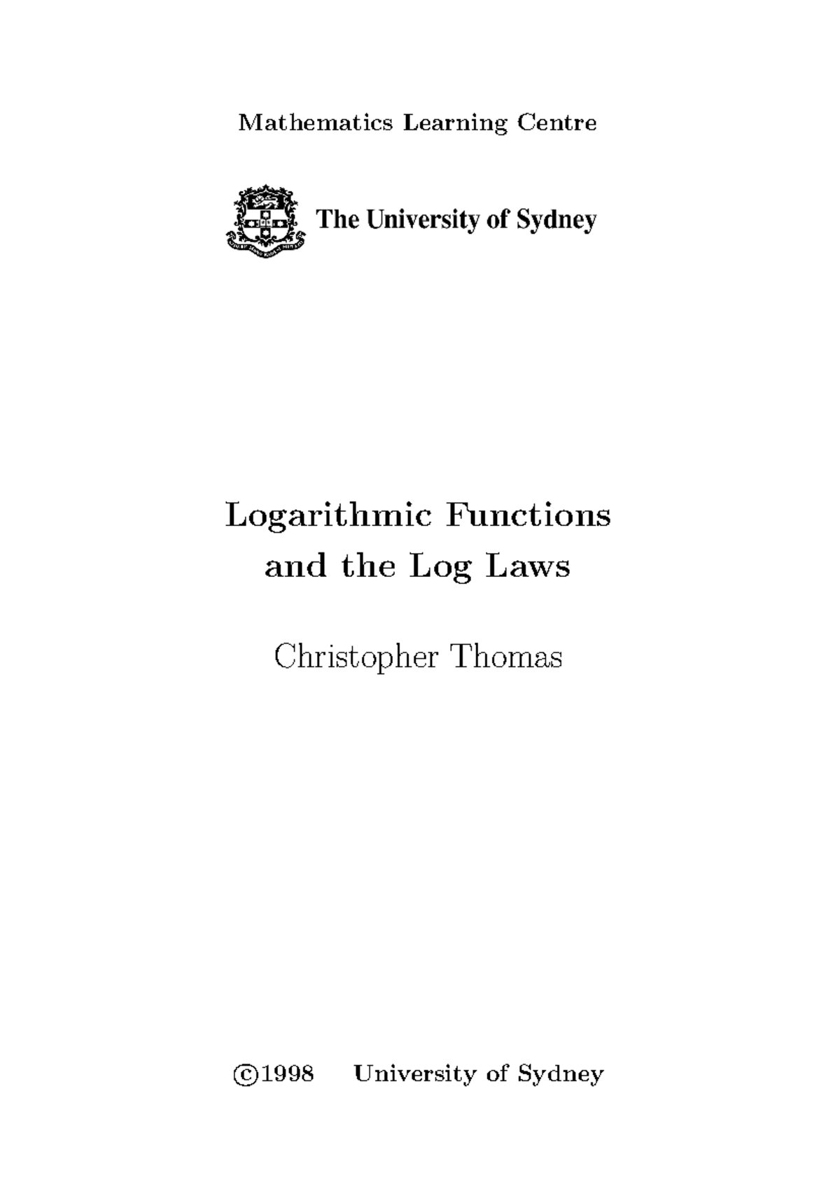 Logarithmic functions and log laws - Mathematics Learning Centre ...