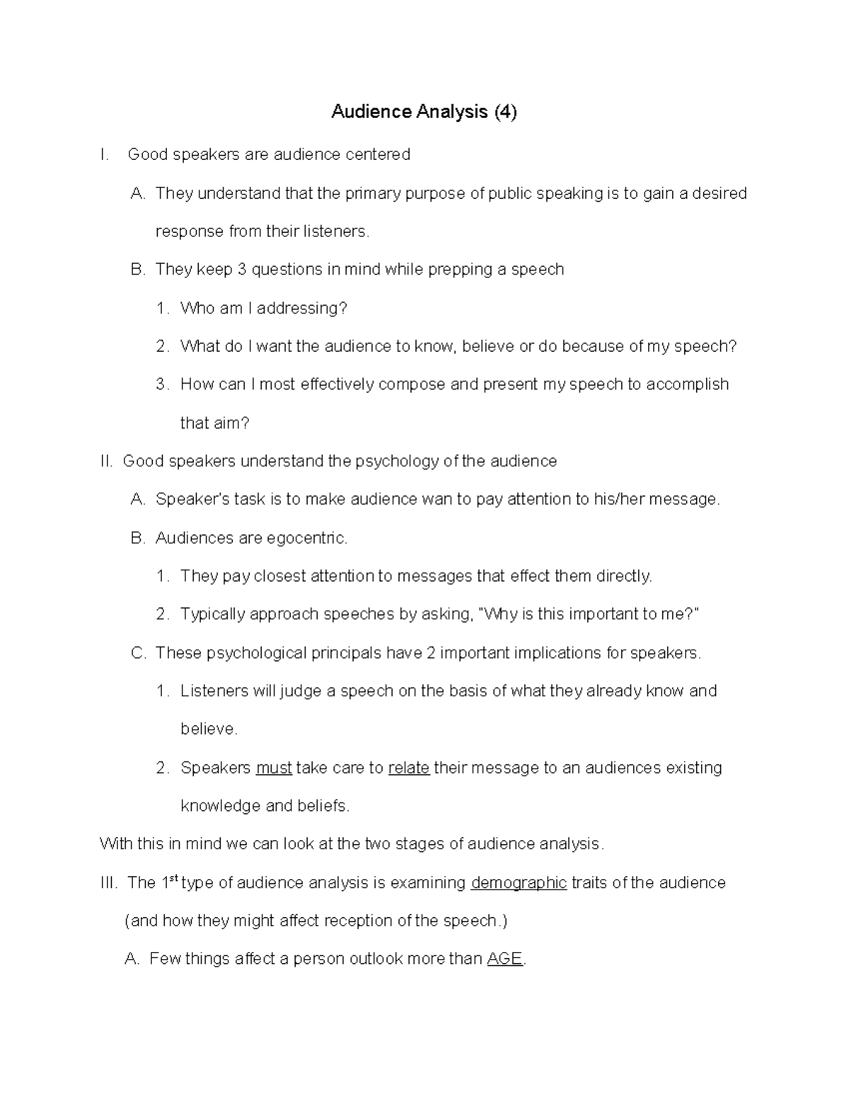 Audience Analysis 4 - Good speakers are audience centered A. They ...