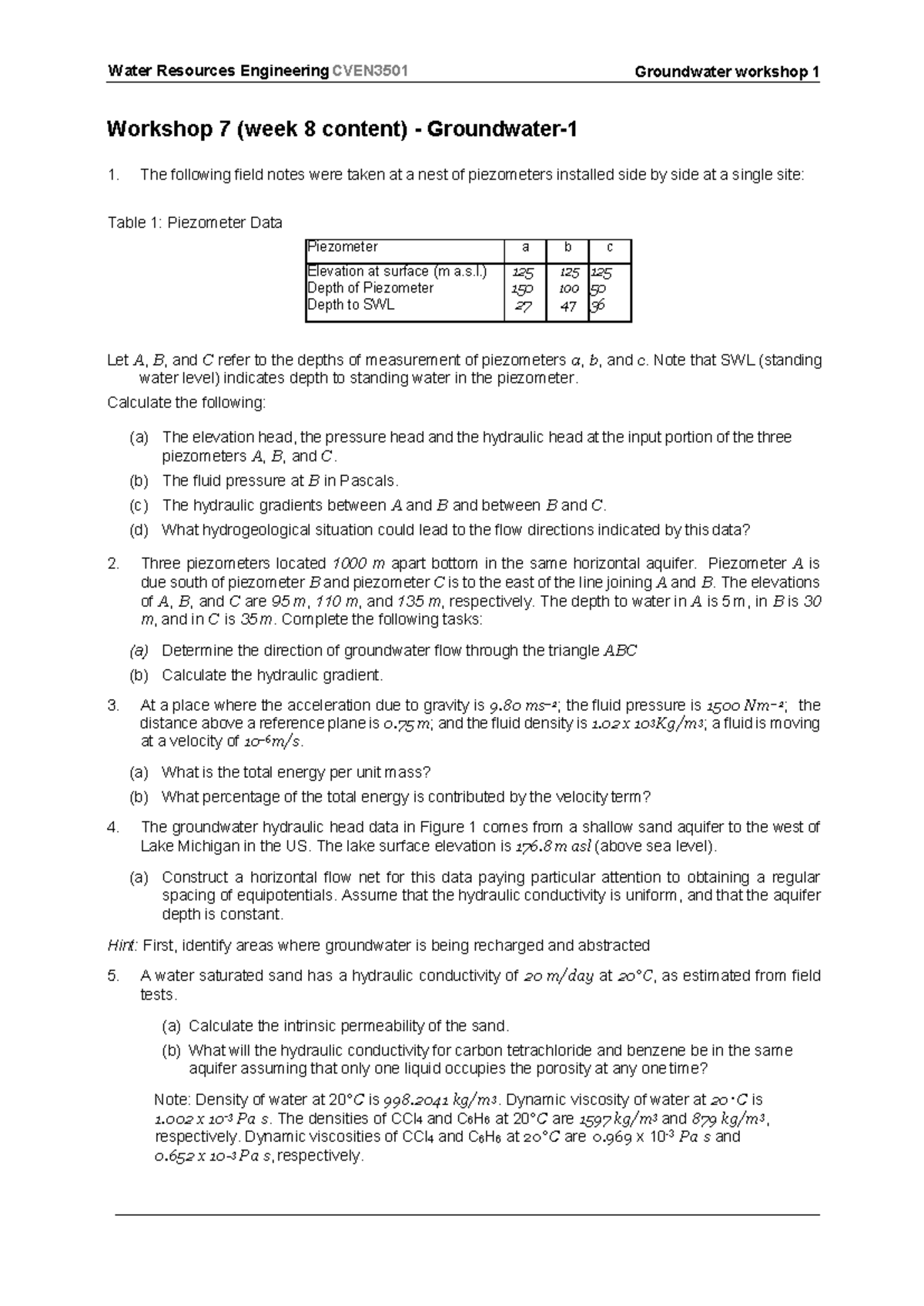 Week 8 workshop questions - Water Resources Engineering CVEN3501 ...