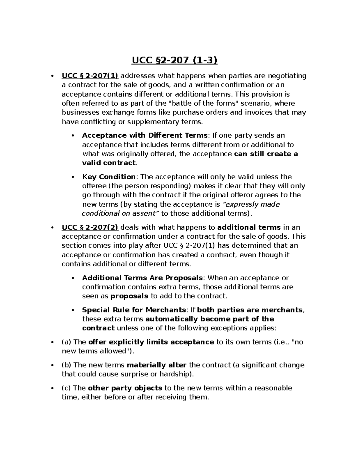 UCC 2-207 explanations - UCC §2-207 (1-3) UCC § 2-207(1) addresses what happens when parties are ...