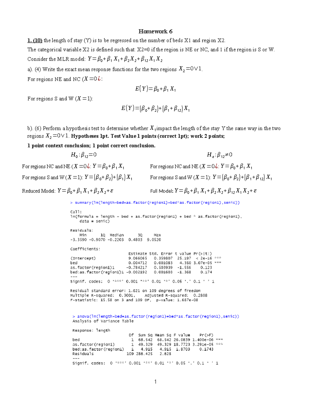 F22hw6 solution - Homework 6 1. (10) the length of stay (Y) is to be regressed on the number of ...