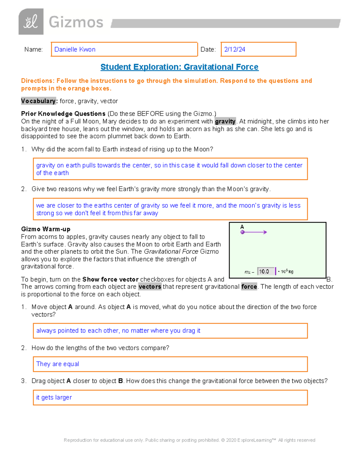 Gizmo Activity Gravitational Force SE - Name: Danielle Kwon Date: 2/12 ...