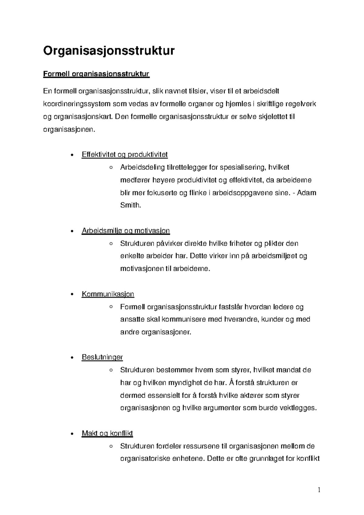 Organisasjonsstruktur - Den formelle organisasjonsstruktur er selve ...