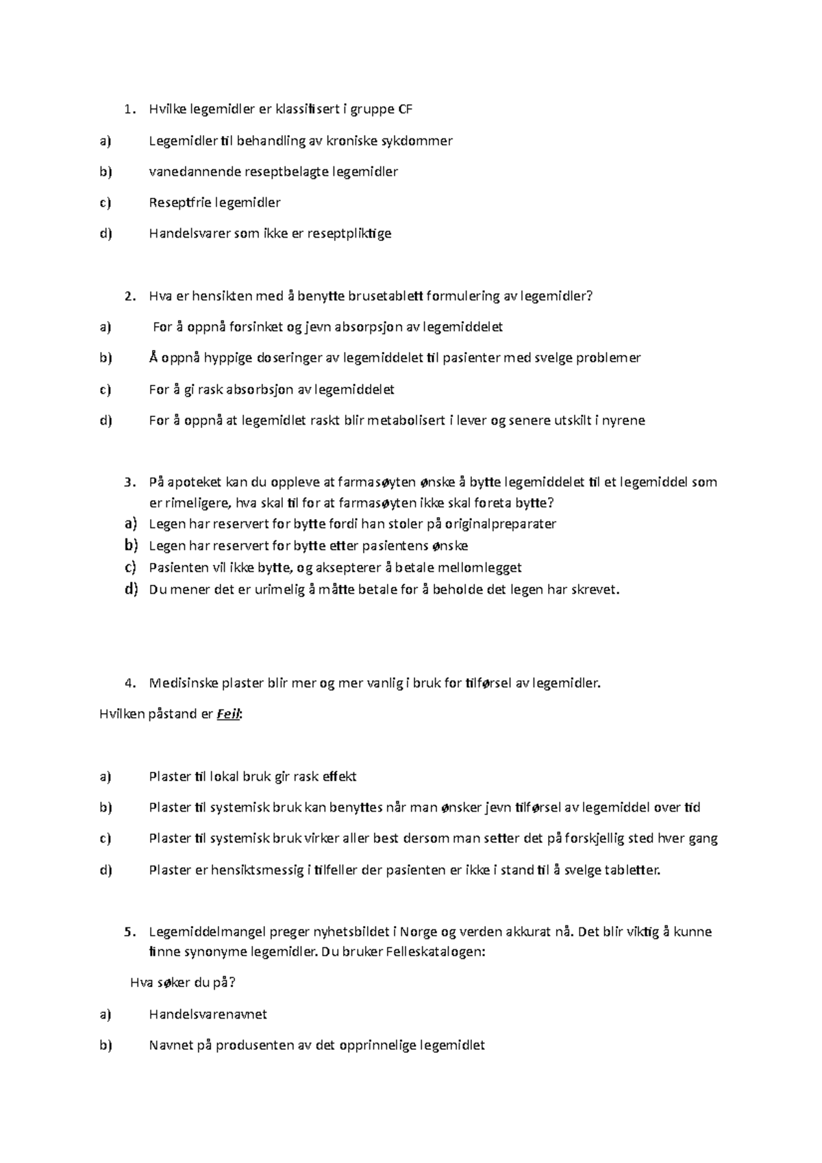 Første utkast eksamen legemiddelhåndtering desember 2021 - Hvilke ...