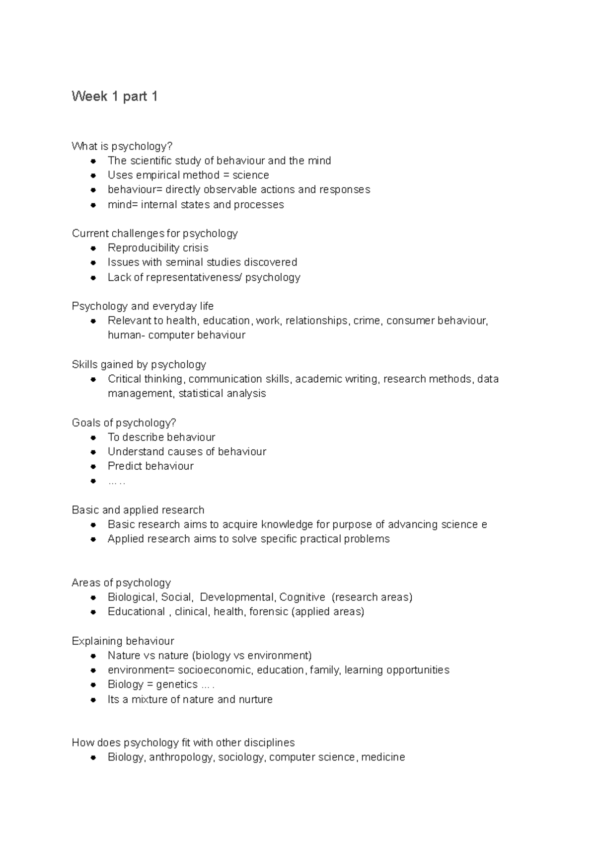 Introduction to psychology - Week 1 part 1 What is psychology? The scientific study of behaviour ...
