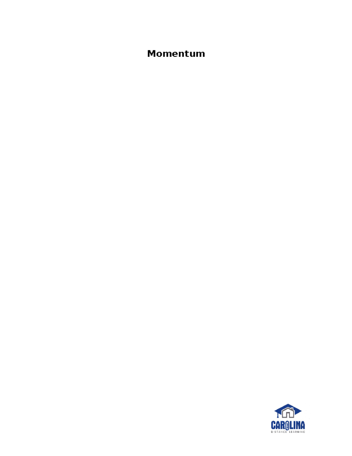 PHY 150 M7 Momentum Lab Report - Momentum Activity 1: Elastic Collision with Equal Masses Data ...
