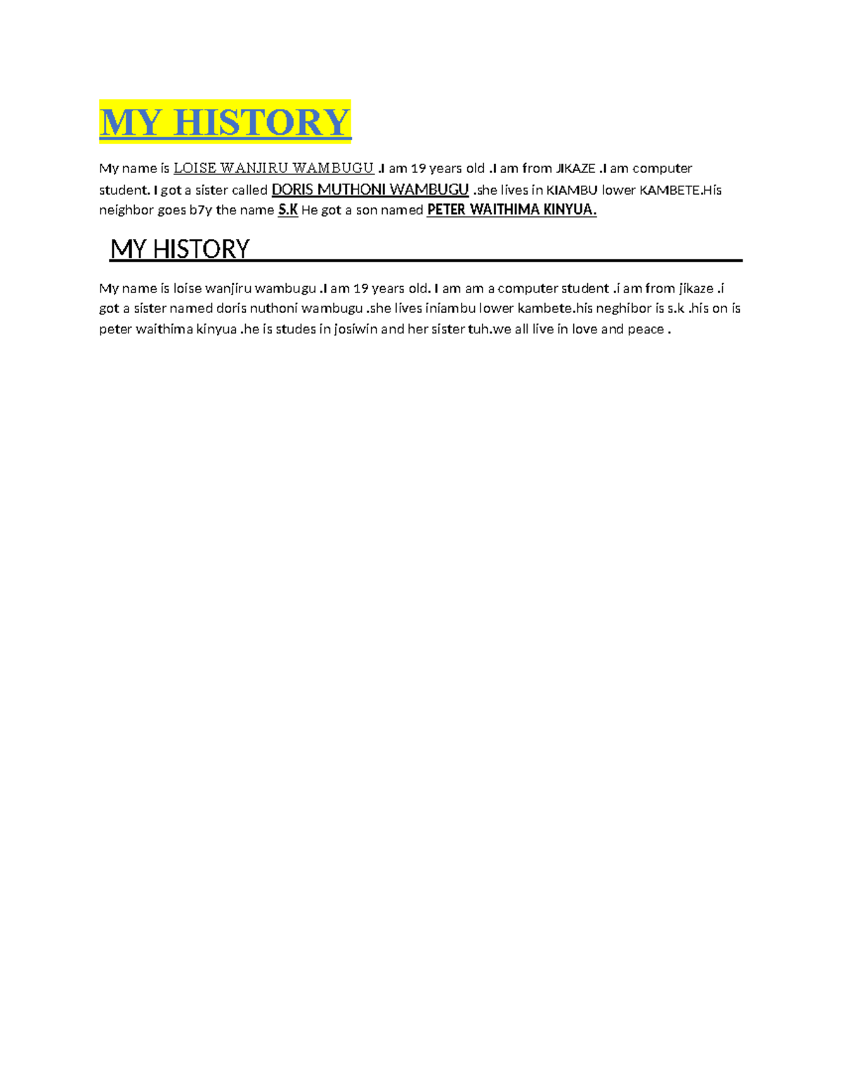 Loise Wanjiru - YTHYGHHGH GGHHHGF - MY HISTORY My name is LOISE WANJIRU WAMBUGU .I am 19 years ...