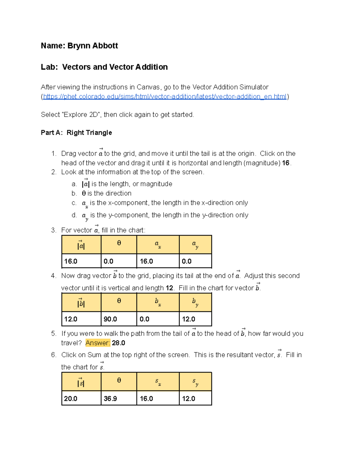 Vectors and Vector Addition - Name: Brynn Abbott Lab: Vectors and ...