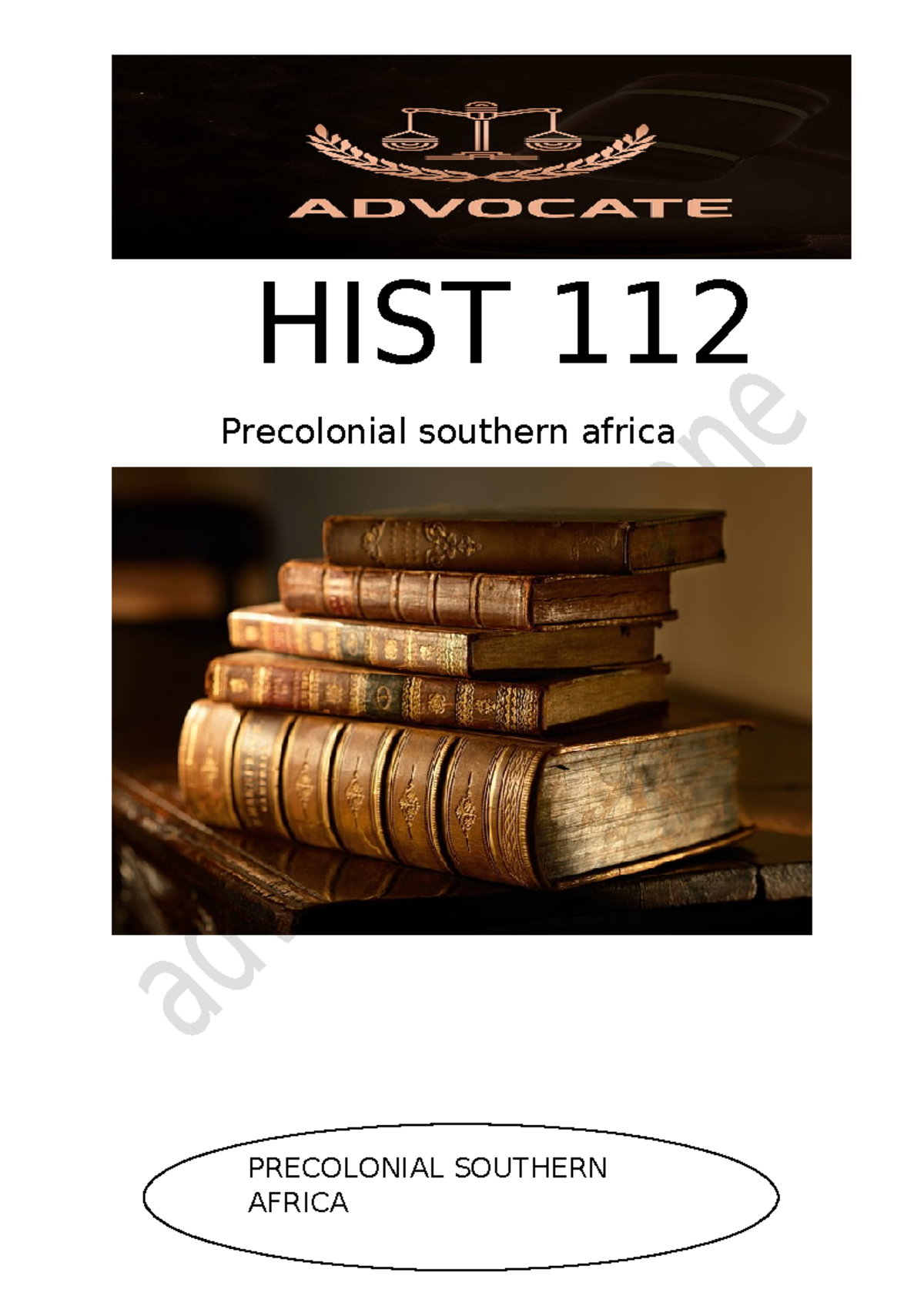 HIST 112 - HIST 112 Precolonial southern africa PRECOLONIAL SOUTHERN ...