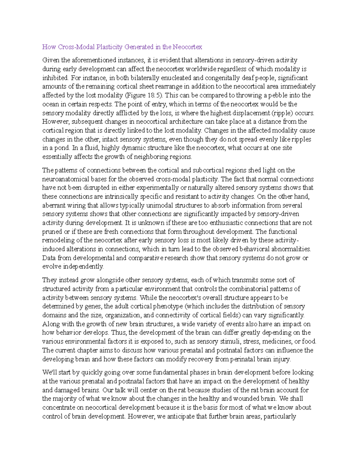 How Cross Modal Plasticity Generated In The Neocortex For Instance In Both Bilaterally