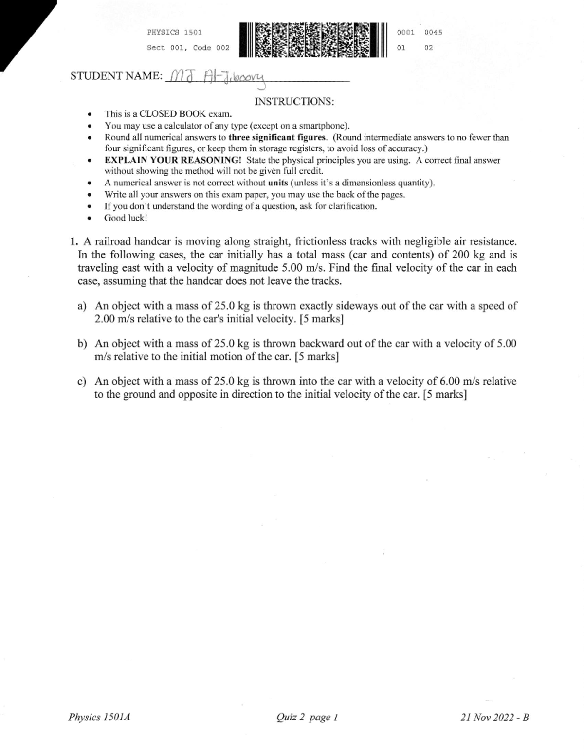 1501A Quiz 2 FW 2022 - Physics 1501A/B - Studocu