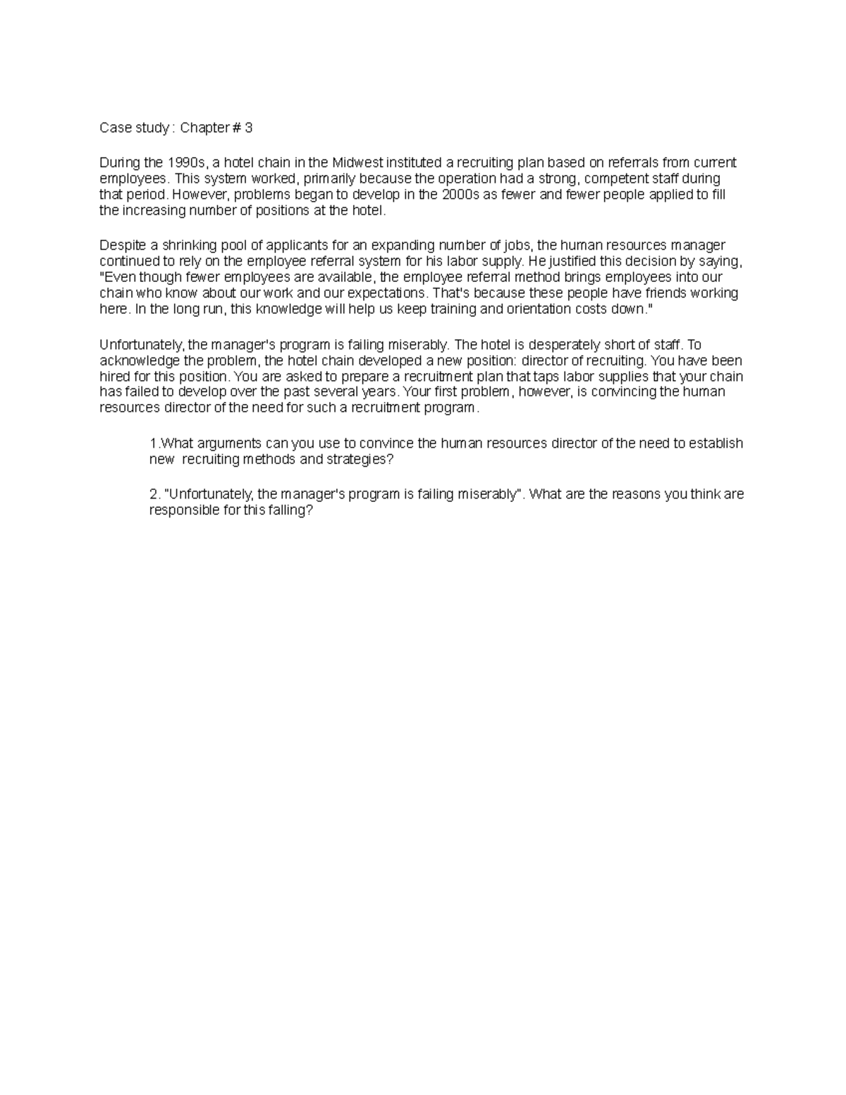 Case Study-Chapter 3 - case study - Case study : Chapter # 3 During the ...