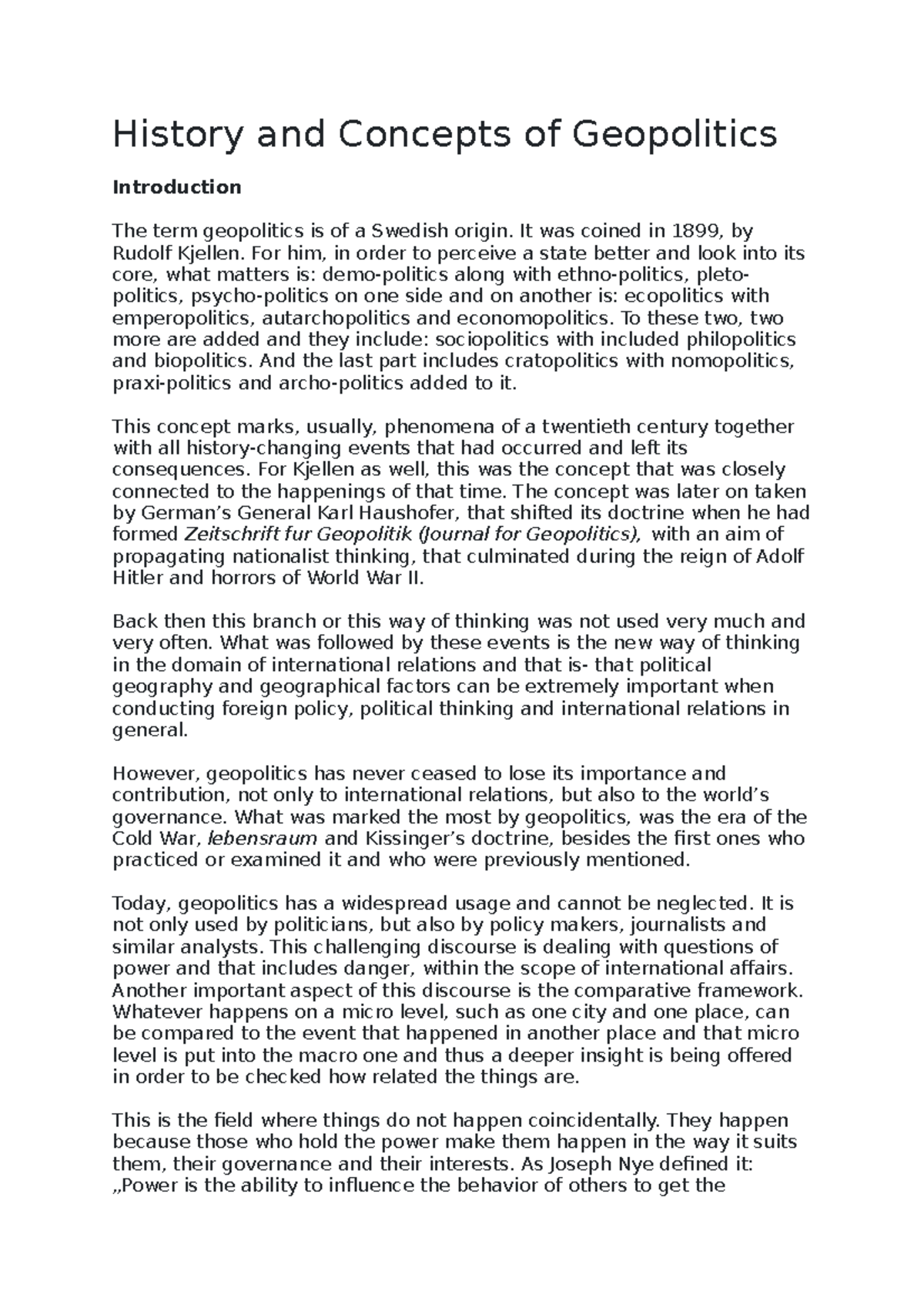 History and Concepts of Geopolitics - History and Concepts of Geopolitics Introduction The term ...