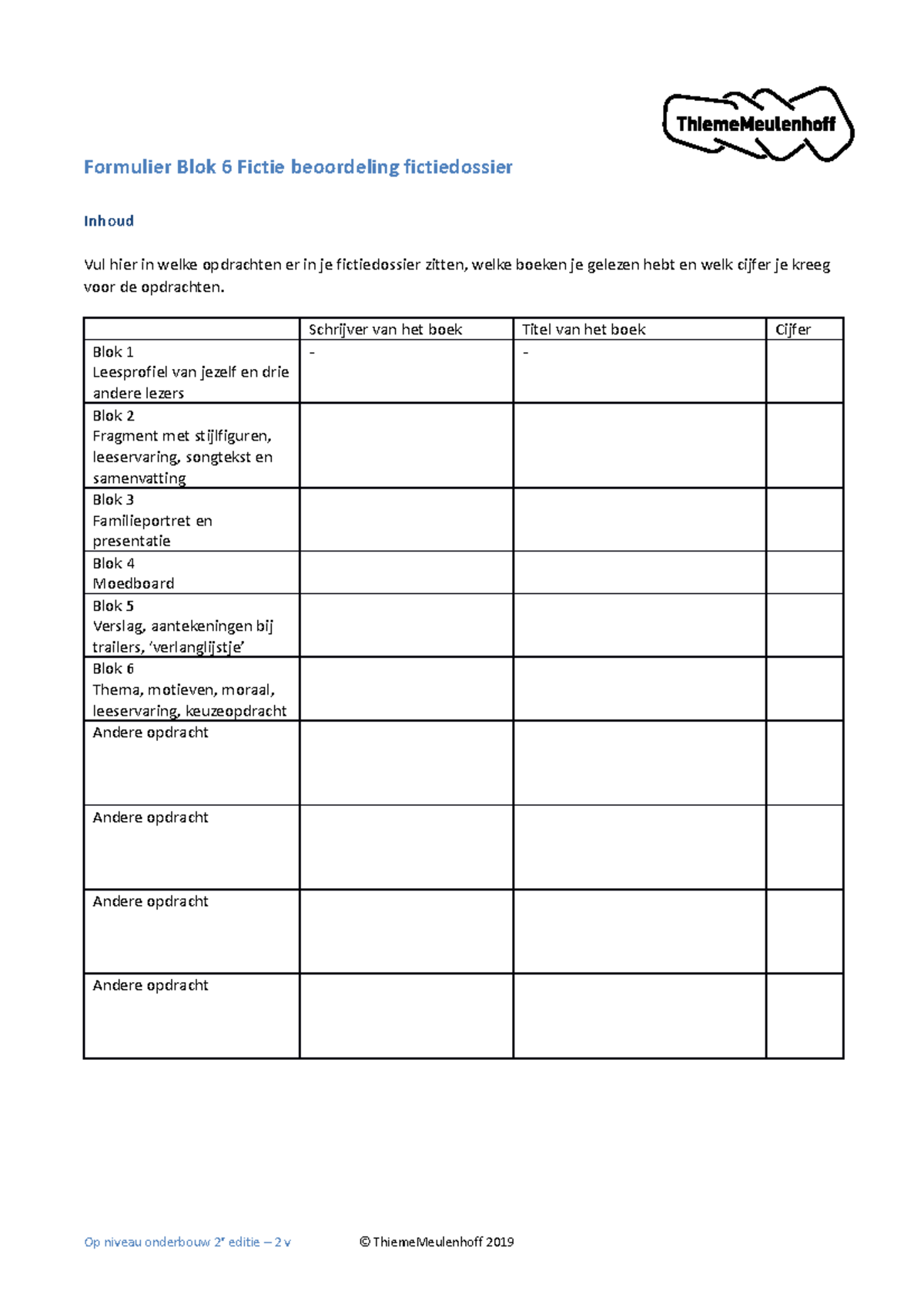 ONO2 2v Formulier 6 Beoordelingsformulier+fictiedossier - Formulier Blok 6 Fictie beoordeling ...