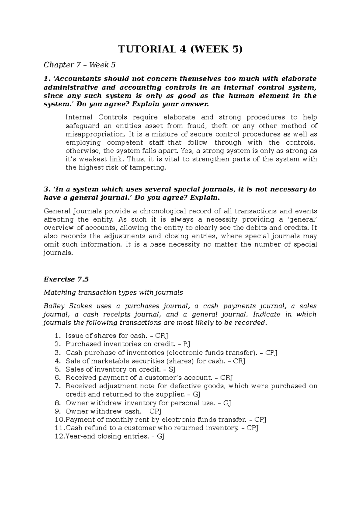 Tut 4 - Week 5 - Tut 4 - Week 5 - TUTORIAL 4 (WEEK 5) Chapter 7 – Week 5 ‘Accountants should not ...