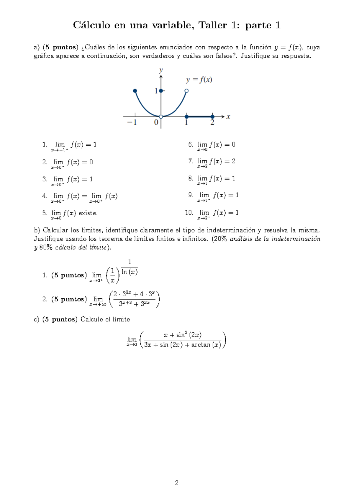 Taller 1 241105 092139 - T6Y7YGYG} - C ́alculo en una variable, Taller 1: parte 1 a) (5 puntos ...