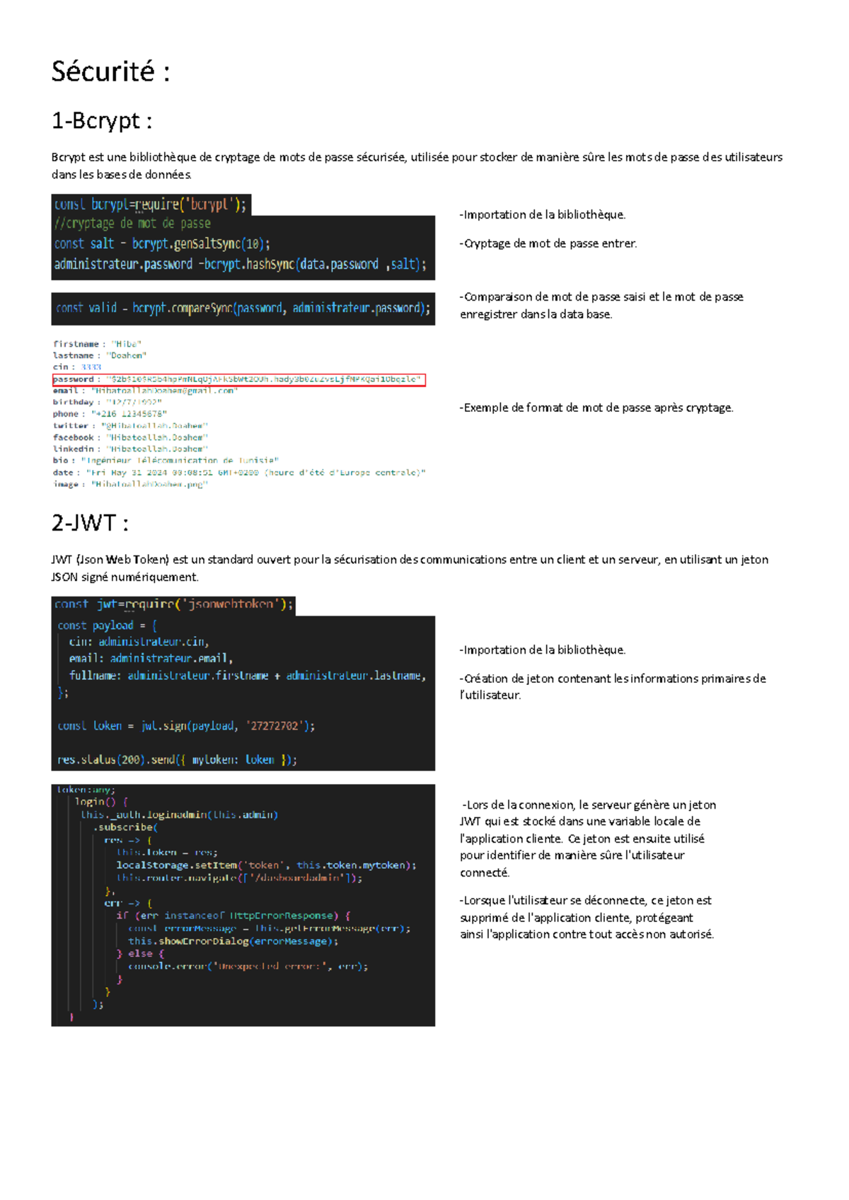 Partie library - Sécurité : 1 - Bcrypt : Bcrypt est une bibliothèque de cryptage de mots de ...