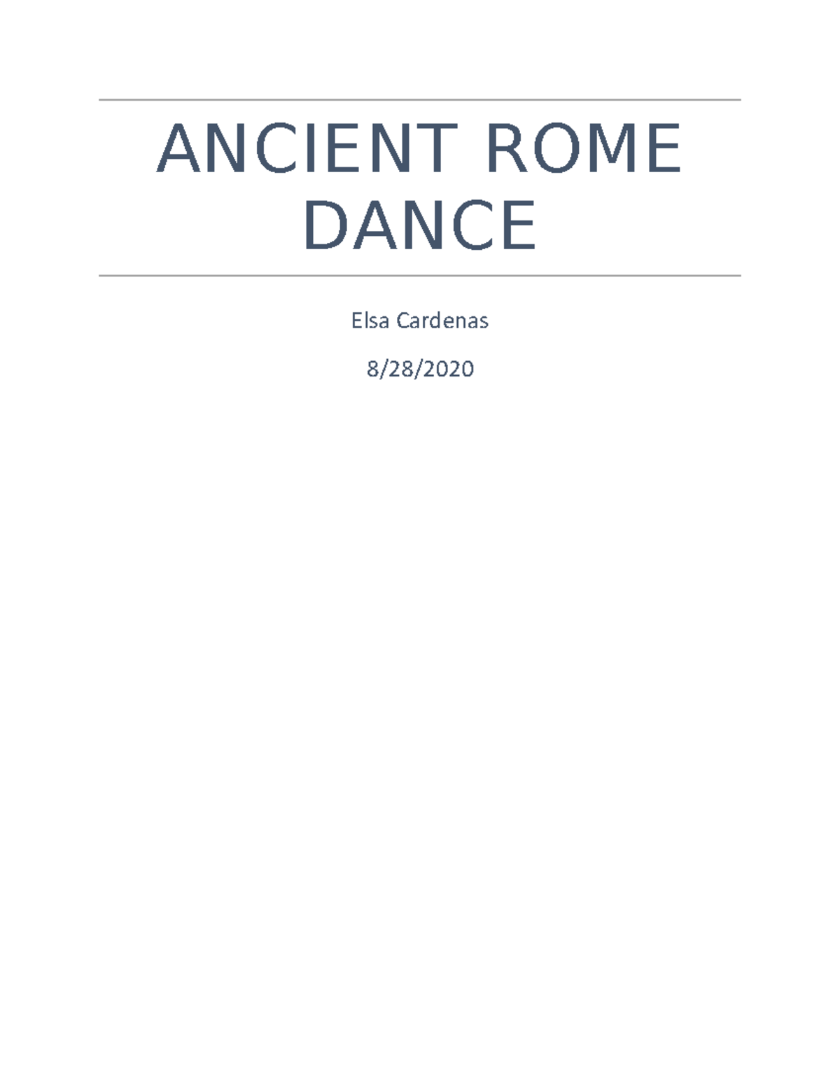 Ancient Rome dance - ANCIENT ROME DANCE Elsa Cardenas 8/28/ Many types ...