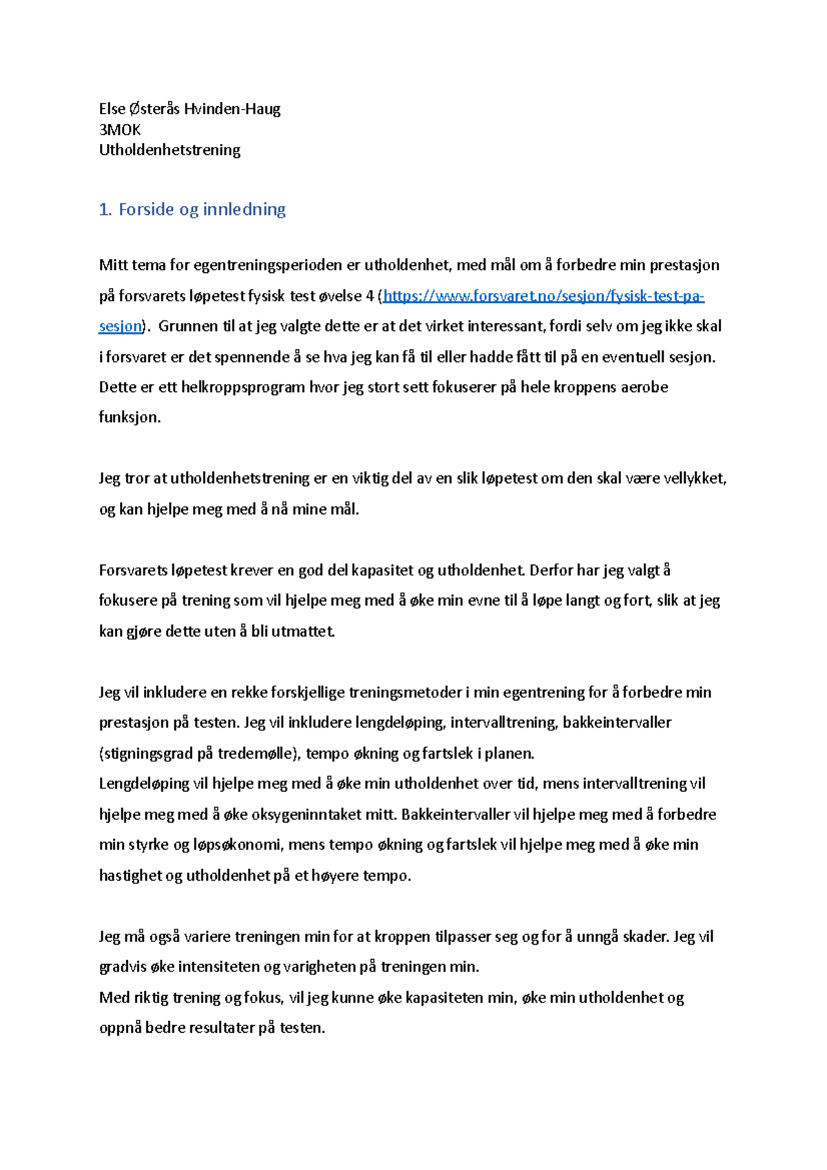 Egentrening 3VGS - Else Østerås Hvinden-Haug 3MOK Utholdenhetstrening 1 ...